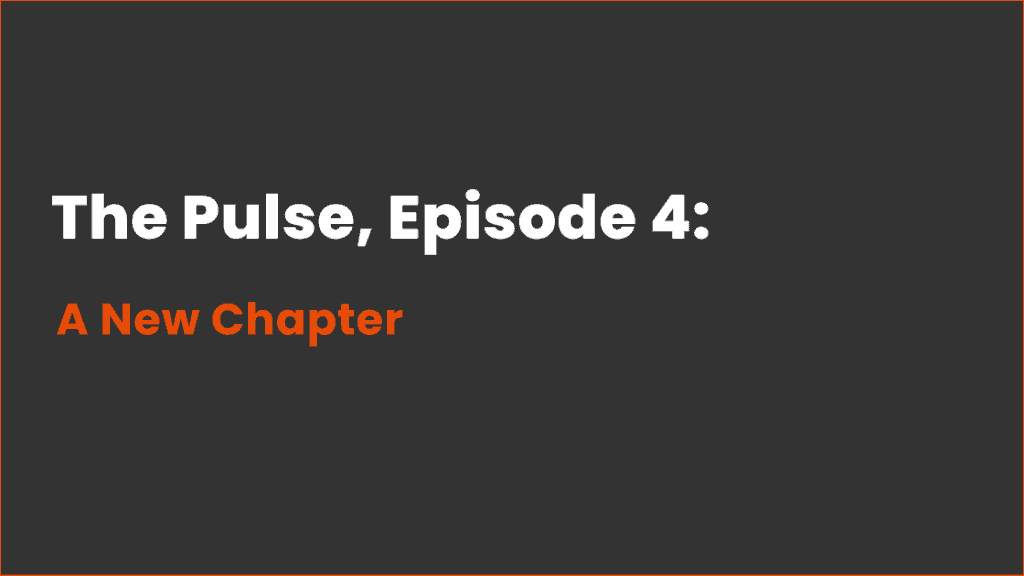 The Pulse Episode 4 - A New Chapter - Nexus Dental Laboratory